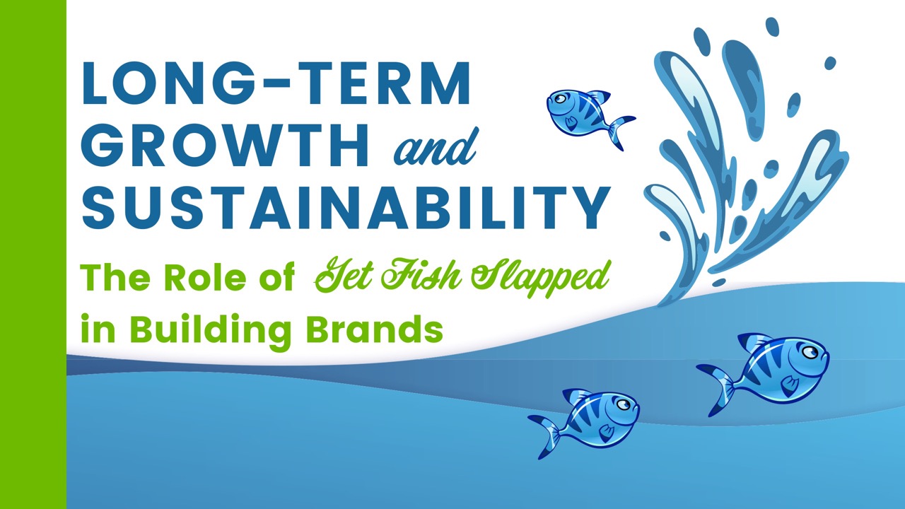 Long-Term Growth and Sustainability: The Role of Get Fish Slapped in ...